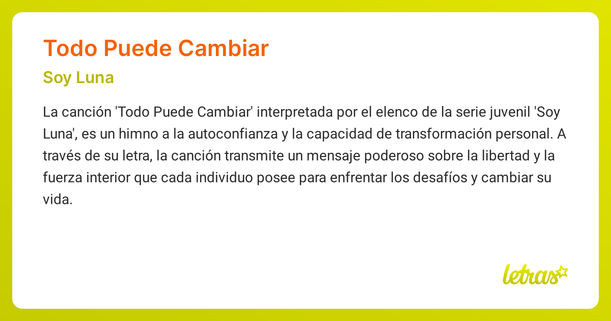 Significado de la canción TODO PUEDE CAMBIAR (Soy Luna) - LETRAS.COM