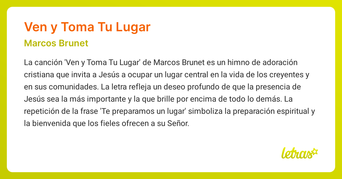 Significado de la canción VEN Y TOMA TU LUGAR (Marcos Brunet) - LETRAS.COM