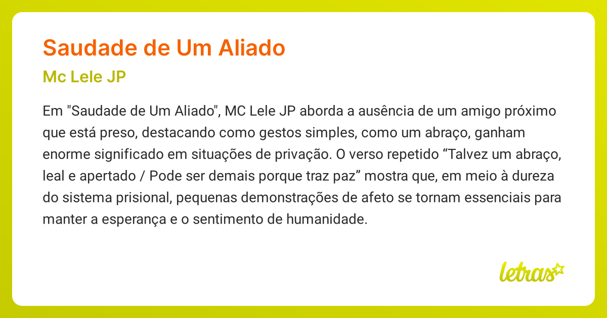 Significado da música SAUDADE DE UM ALIADO (MC Lele JP) - LETRAS.MUS.BR