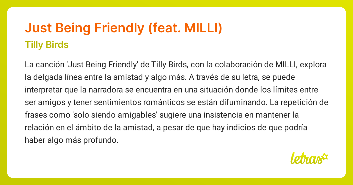Significado de la canción Just Being Friendly (feat. MILLI) (Tilly ...