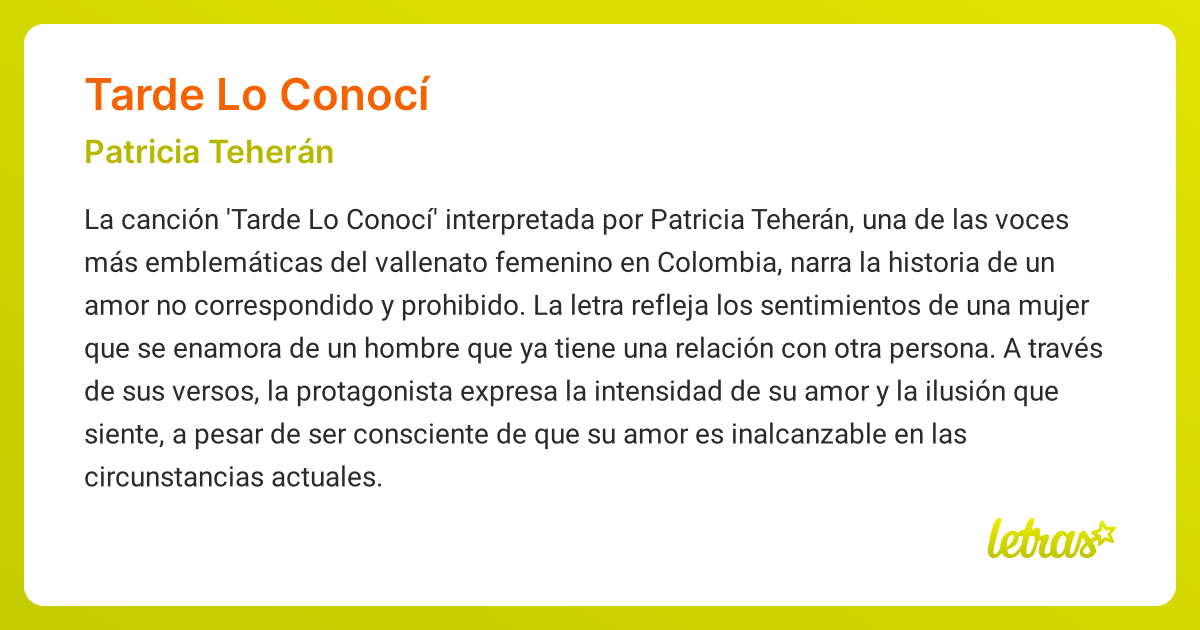 Significado de la canción TARDE LO CONOCÍ (Patricia Teherán) - LETRAS.COM