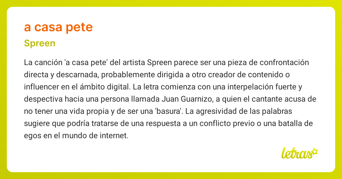 Significado de la canción A CASA PETE (Spreen) - LETRAS.COM
