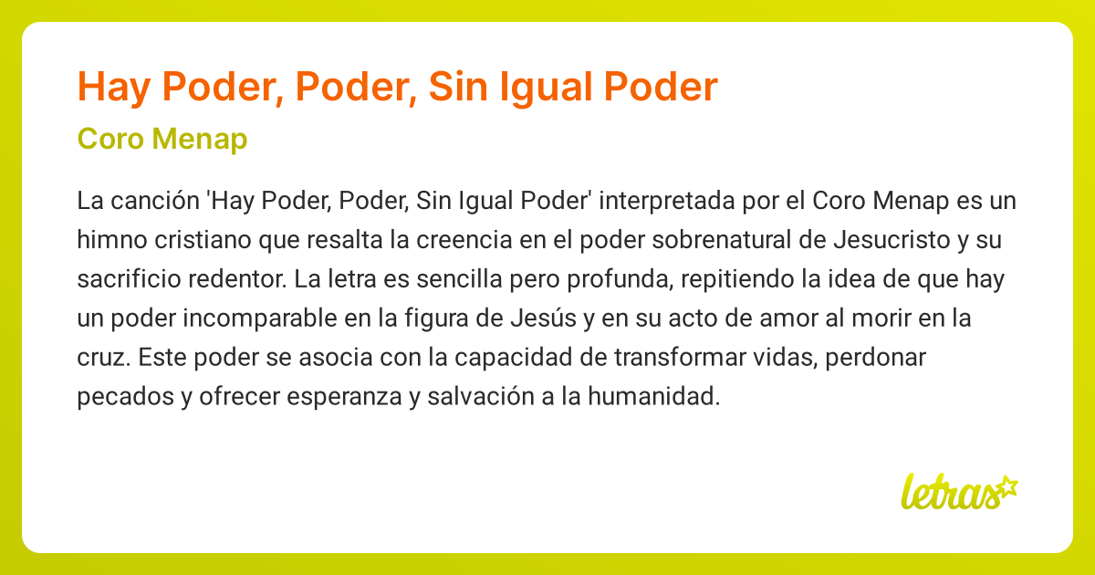 Significado de la canción Hay Poder, Poder, Sin Igual Poder (Coro Menap ...