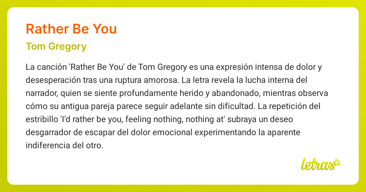 Significado de la canción RATHER BE YOU (Tom Gregory) - LETRAS.COM