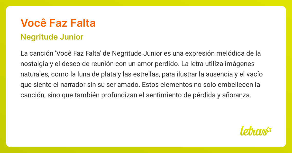 Significado de la canción VOCÊ FAZ FALTA (Negritude Junior) - LETRAS.COM