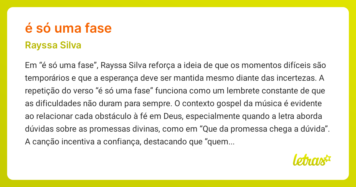 Significado da música É SÓ UMA FASE (Rayssa Silva) - LETRAS.MUS.BR