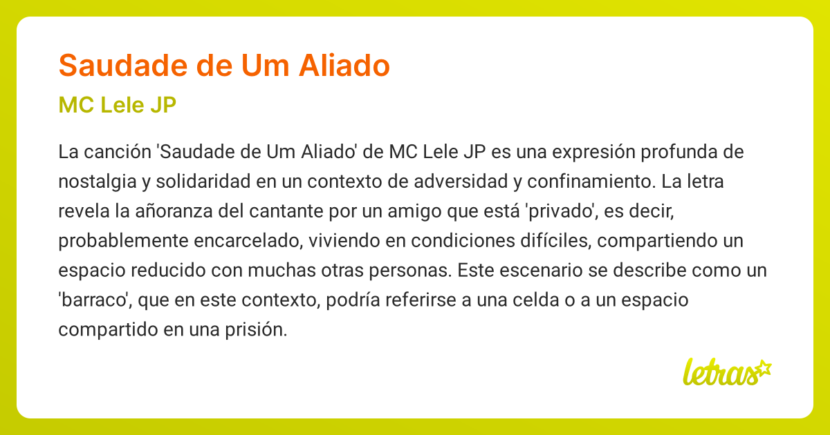 Significado de la canción SAUDADE DE UM ALIADO (MC Lele JP) - LETRAS.COM