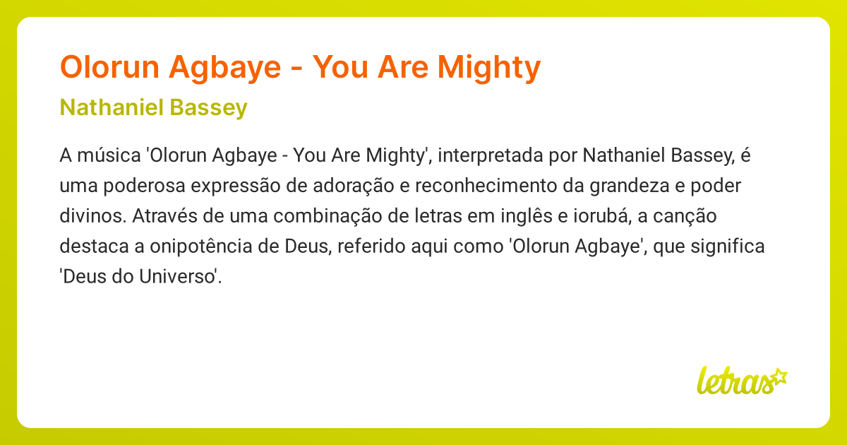 Significado da música OLORUN AGBAYE - YOU ARE MIGHTY (Nathaniel Bassey) - LETRAS.MUS.BR