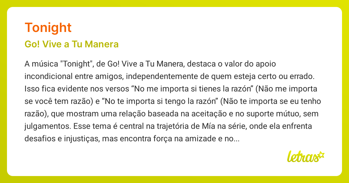 Significado da música TONIGHT (Go! Vive a Tu Manera) - LETRAS.MUS.BR