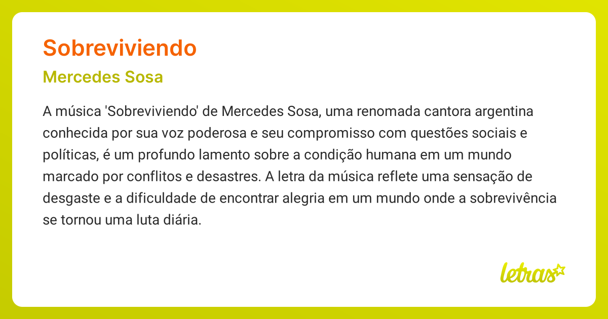 Significado da música SOBREVIVIENDO (Mercedes Sosa) - LETRAS.MUS.BR