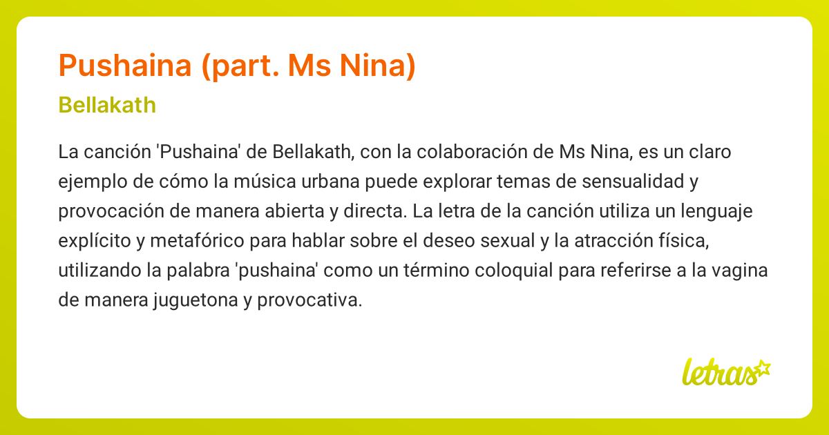 Significado de la canción PUSHAINA (PART. MS NINA) (Bellakath) - LETRAS.COM