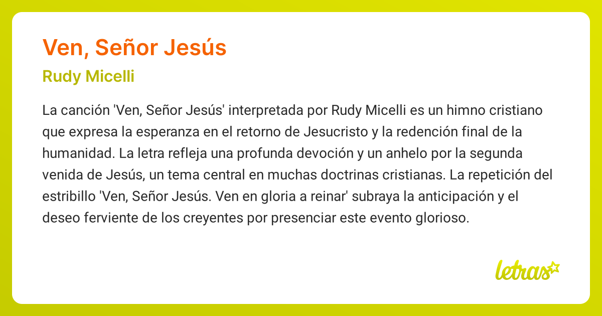 Significado de la canción VEN, SEÑOR JESÚS (Rudy Micelli) - LETRAS.COM