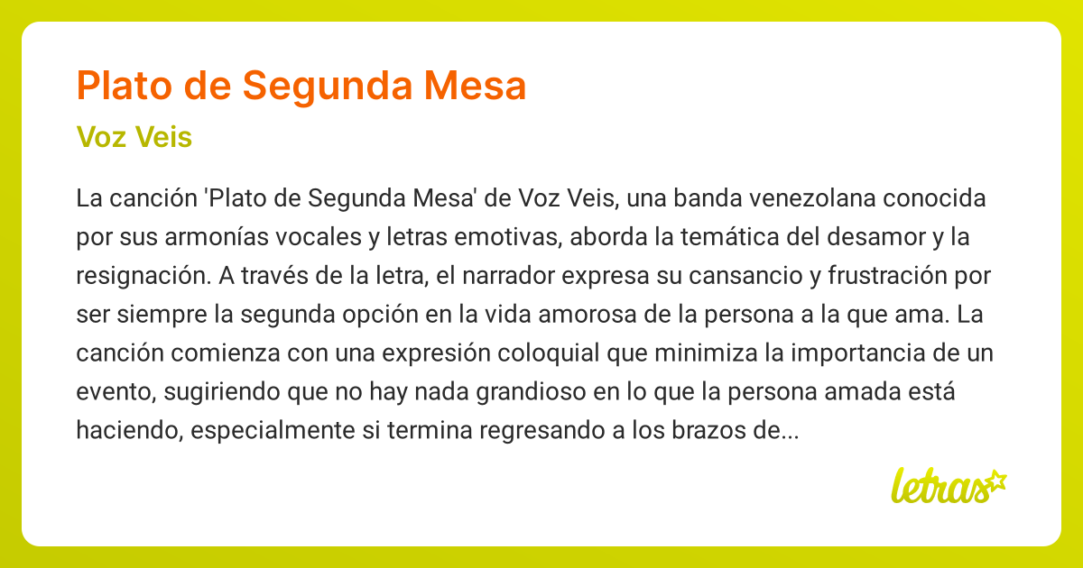 Significado de la canción PLATO DE SEGUNDA MESA (Voz Veis) - LETRAS.COM