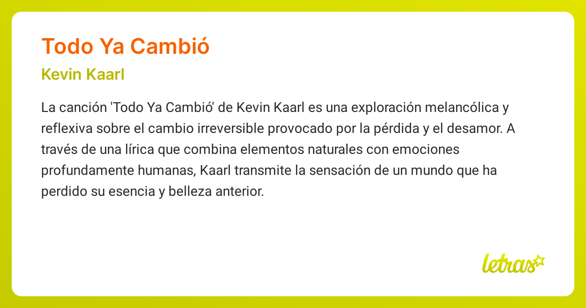 Significado de la canción TODO YA CAMBIÓ (Kevin Kaarl) - LETRAS.COM