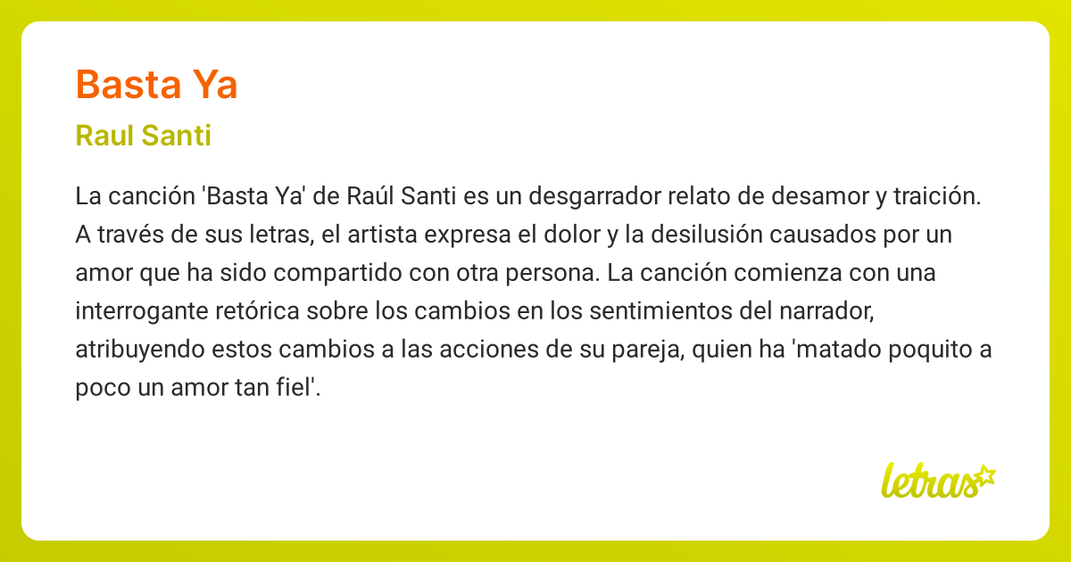Significado de la canción BASTA YA (Raul Santi) - LETRAS.COM