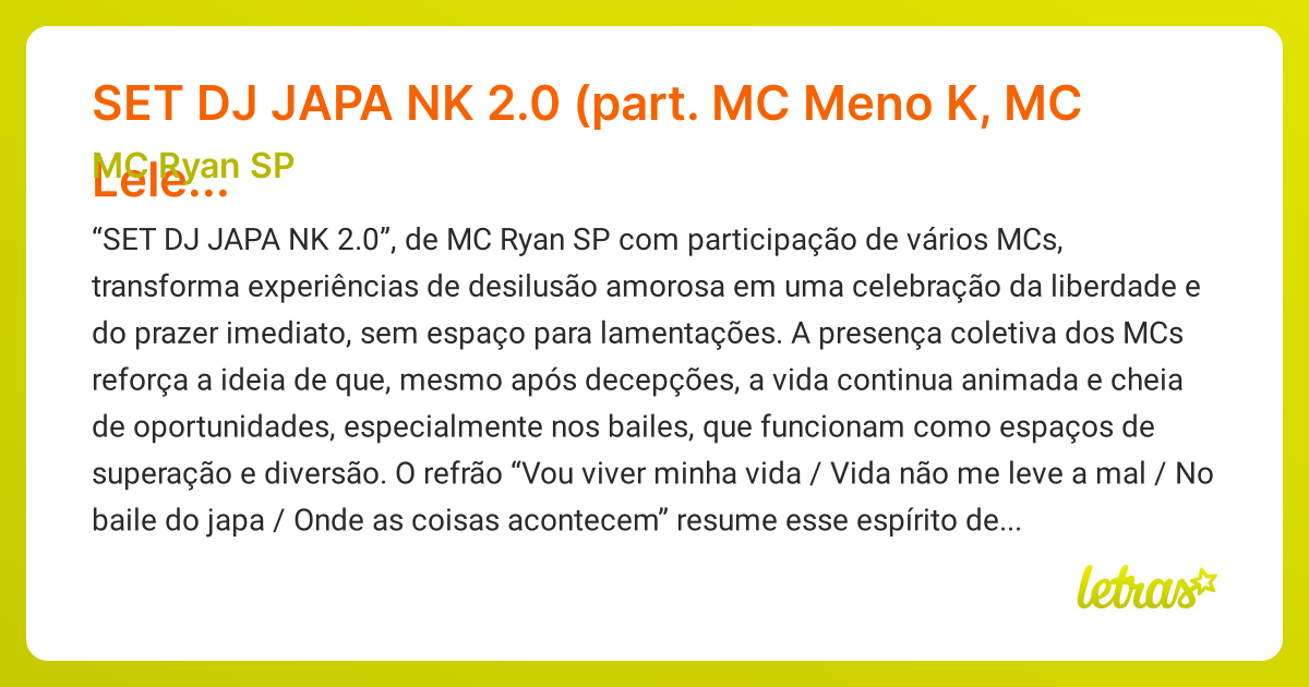 Significado da música SET DJ JAPA NK 2.0 (part. MC Meno K, MC Lele JP ...