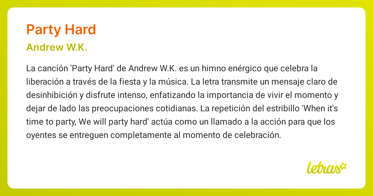 Significado de la canción PARTY HARD (Andrew W.K.) - LETRAS.COM