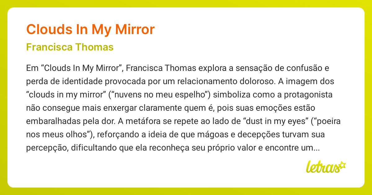 Significado da música CLOUDS IN MY MIRROR (Francisca Thomas) - LETRAS ...