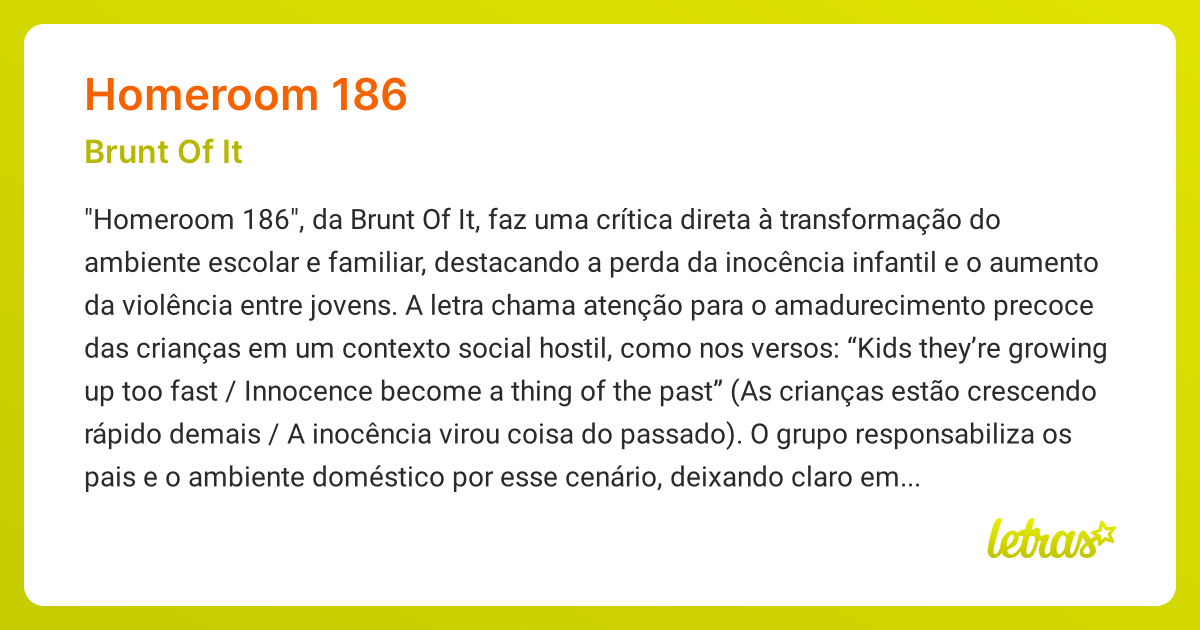 Significado da música HOMEROOM 186 (Brunt Of It) - LETRAS.MUS.BR