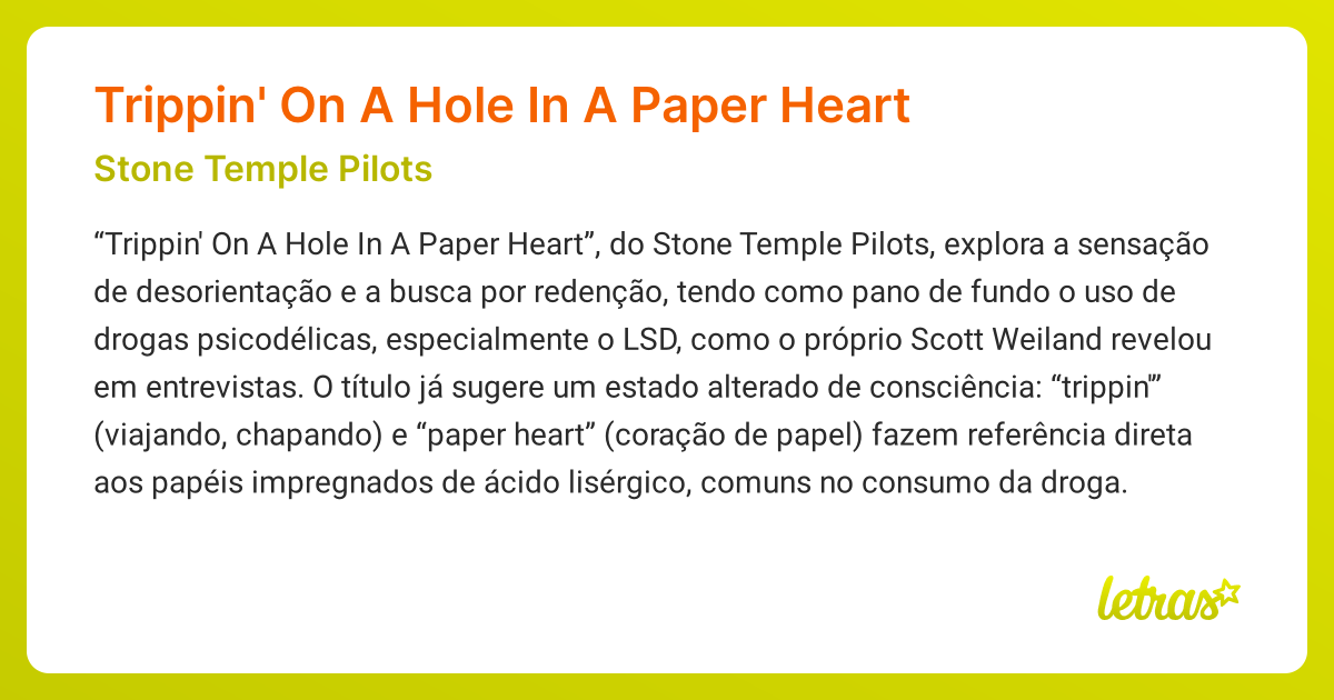 Significado da música Trippin' On A Hole In A Paper Heart (Stone Temple ...