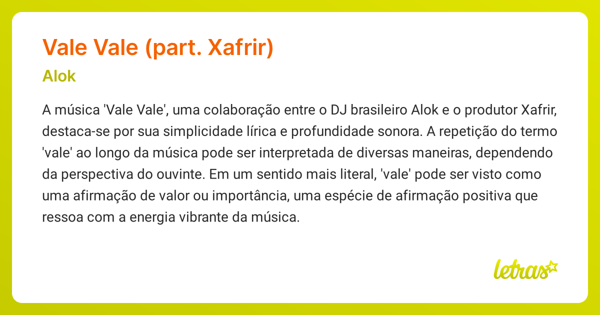 Significado da música VALE VALE (PART. XAFRIR) (Alok) - LETRAS.MUS.BR