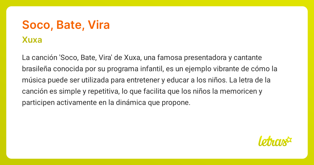 Significado de la canción SOCO, BATE, VIRA (Xuxa) - LETRAS.COM