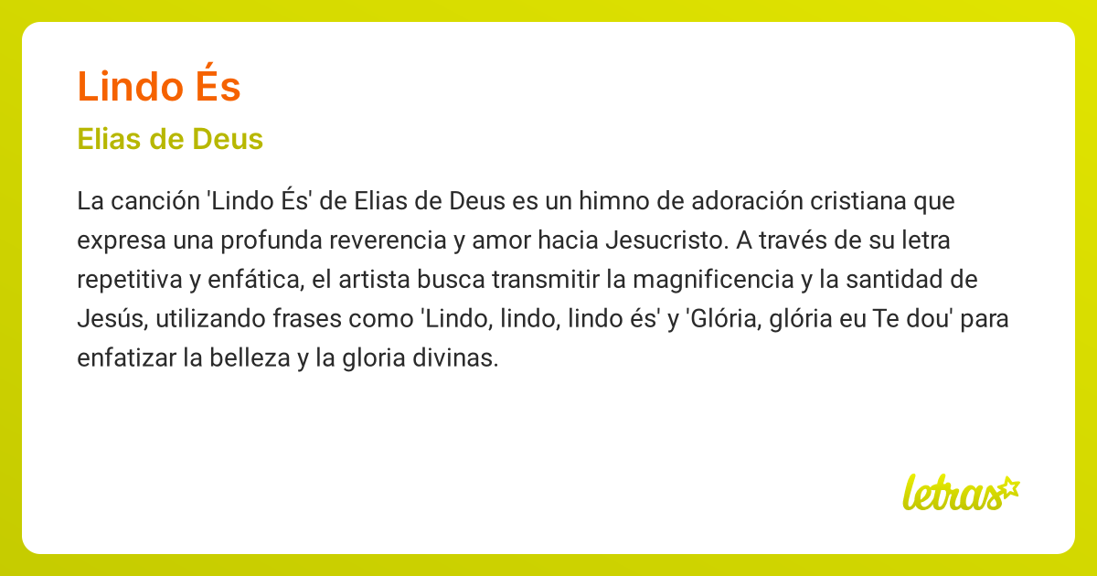 Significado de la canción LINDO ÉS (Elias de Deus) - LETRAS.COM