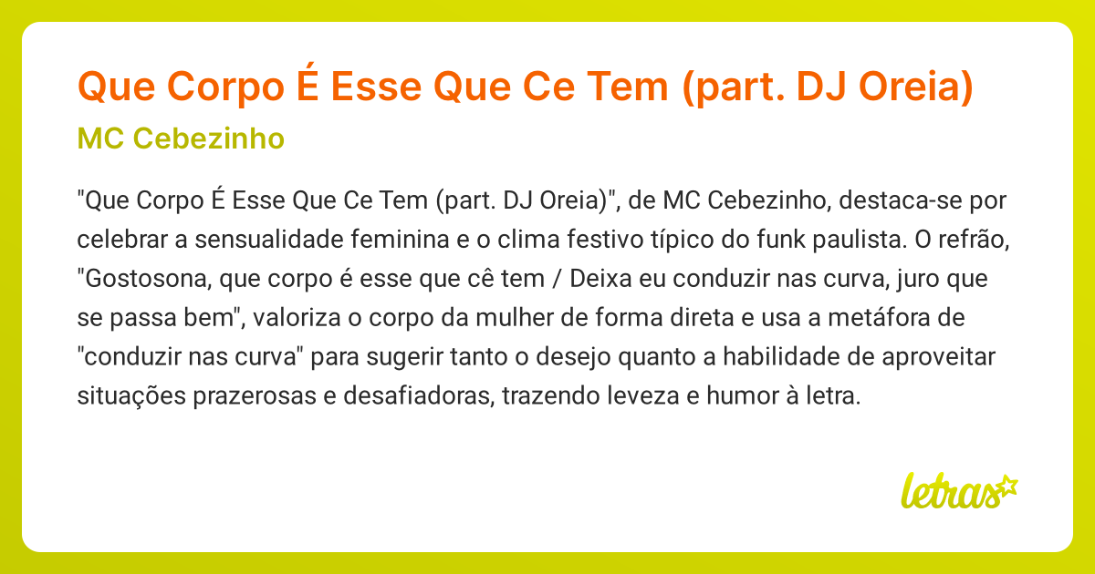 Significado da música Que Corpo É Esse Que Ce Tem (part. DJ Oreia) (MC ...
