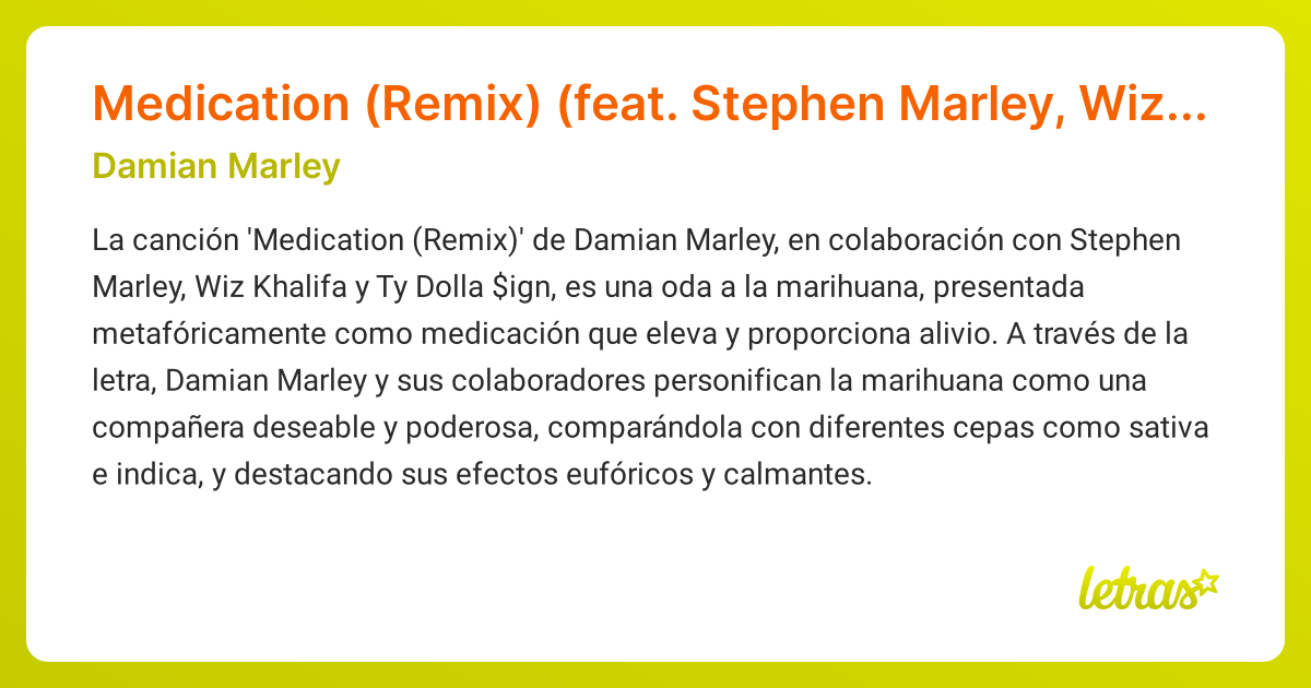 Significado de la canción Medication (Remix) (feat. Stephen Marley, Wiz ...