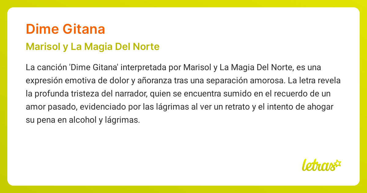 Significado de la canción DIME GITANA (Marisol y La Magia Del Norte) - LETRAS.COM