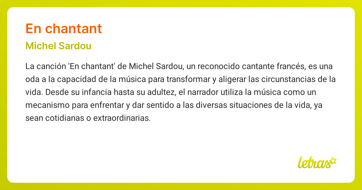 Significado de la canción EN CHANTANT (Michel Sardou) - LETRAS.COM