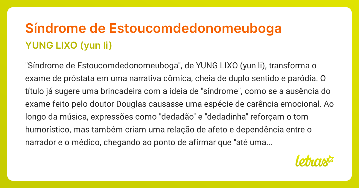 Significado da música Síndrome de Estoucomdedonomeuboga (YUNG LIXO (yun li)) - LETRAS.MUS.BR