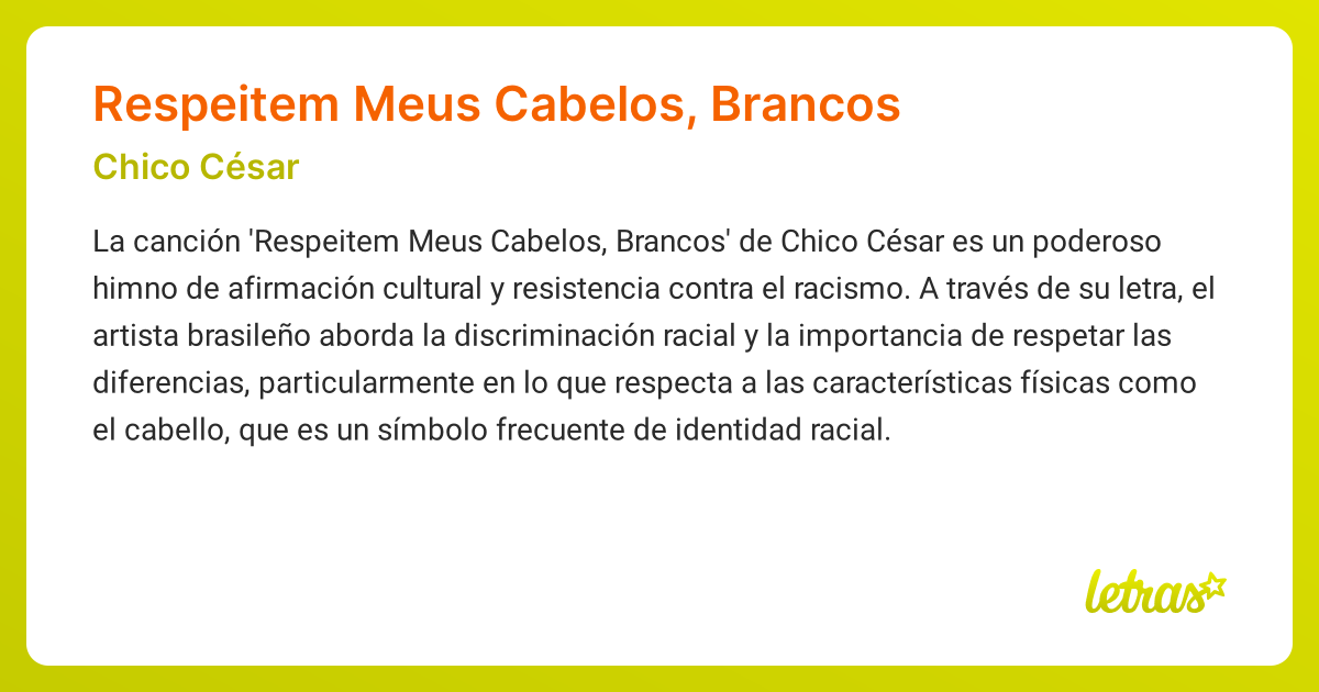 Significado de la canción Respeitem Meus Cabelos, Brancos (Chico César ...