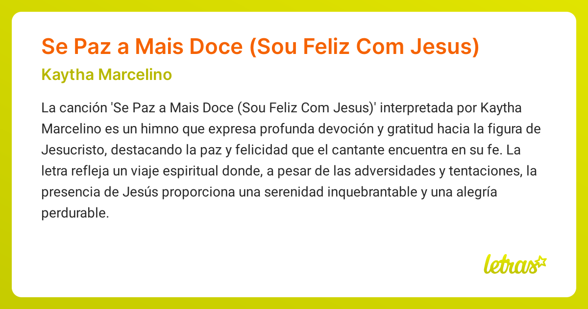 Significado de la canción Se Paz a Mais Doce (Sou Feliz Com Jesus ...