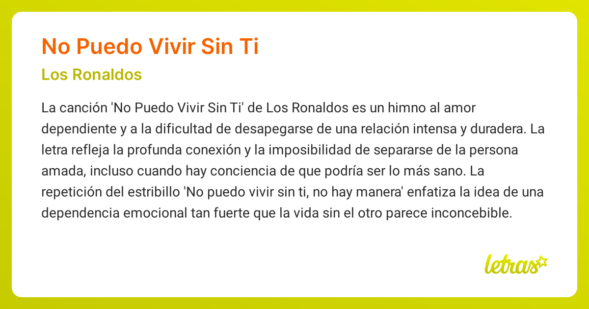 Significado de la canción NO PUEDO VIVIR SIN TI (Los Ronaldos) - LETRAS.COM