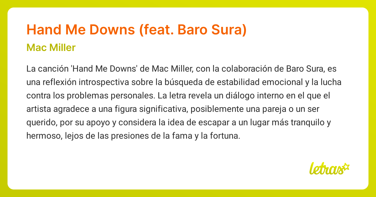 Significado de la canción Hand Me Downs (feat. Baro Sura) (Mac Miller) - LETRAS.COM