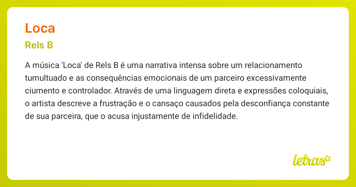 Significado da música LOCA (Rels B) - LETRAS.MUS.BR