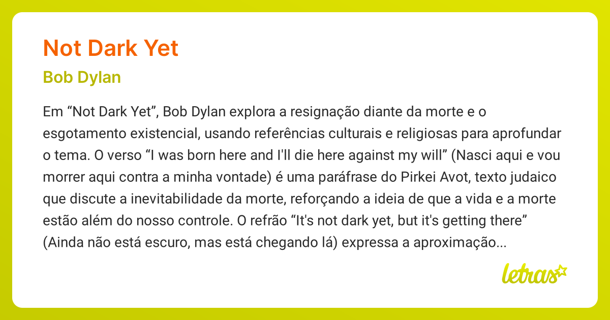 Significado da música NOT DARK YET (Bob Dylan) - LETRAS.MUS.BR