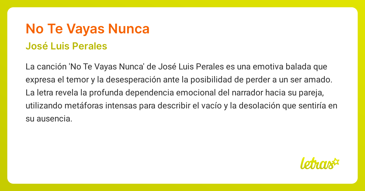 Significado de la canción NO TE VAYAS NUNCA (José Luis Perales ...