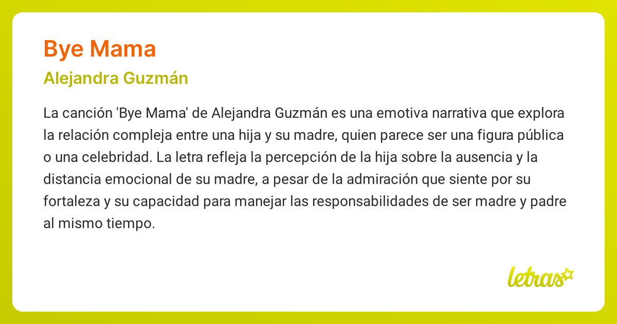 Significado de la canción BYE MAMA (Alejandra Guzmán) - LETRAS.COM