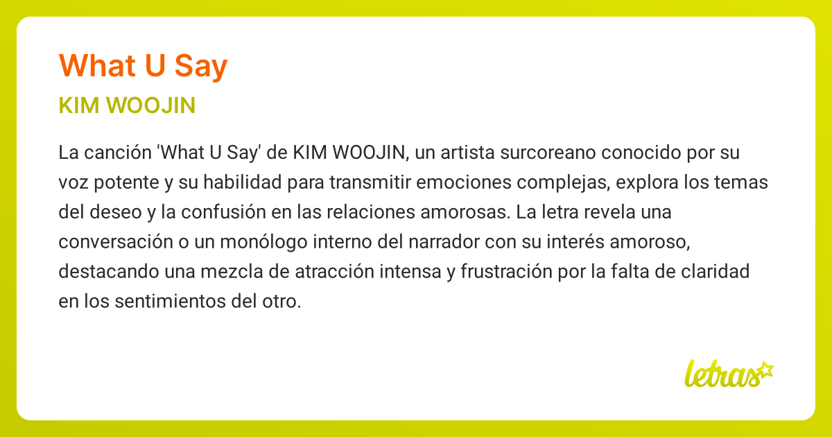 Significado de la canción WHAT U SAY (KIM WOOJIN) - LETRAS.COM