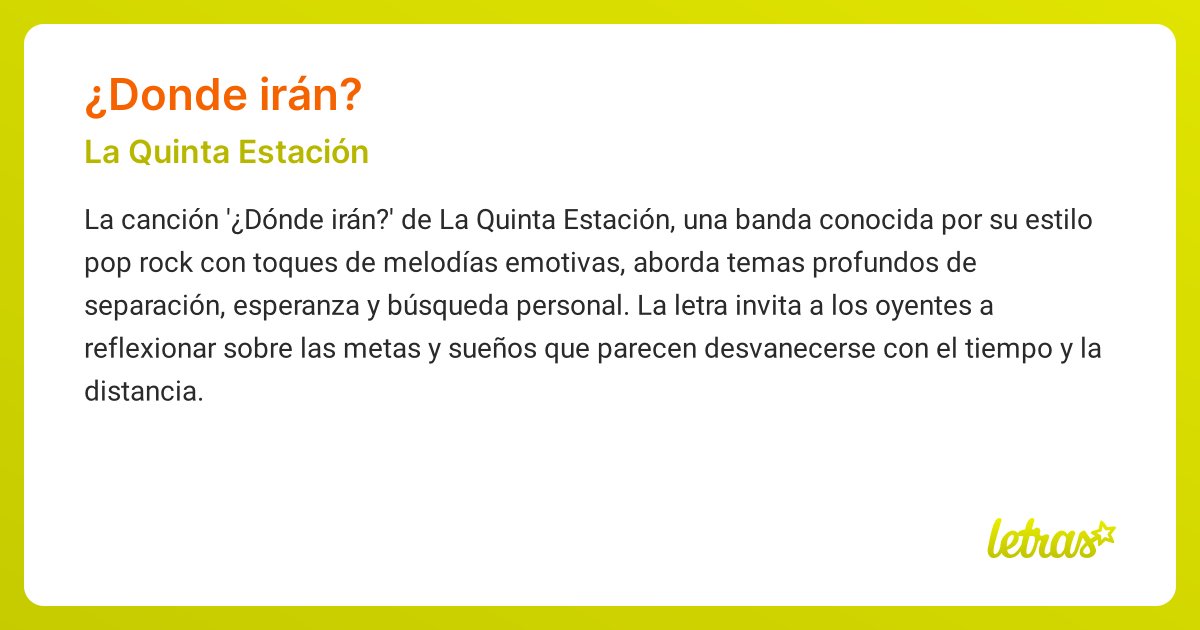 Significado de la canción ¿DONDE IRÁN? (La Quinta Estación) - LETRAS.COM