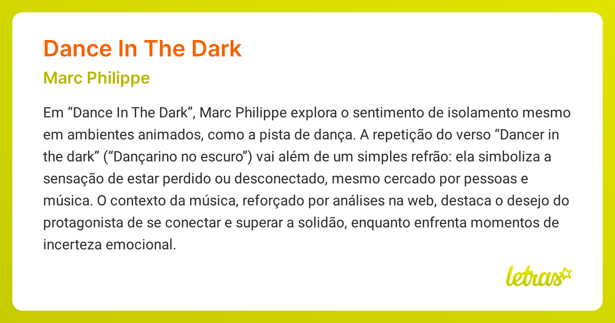 Significado da música DANCE IN THE DARK (Marc Philippe) - LETRAS.MUS.BR