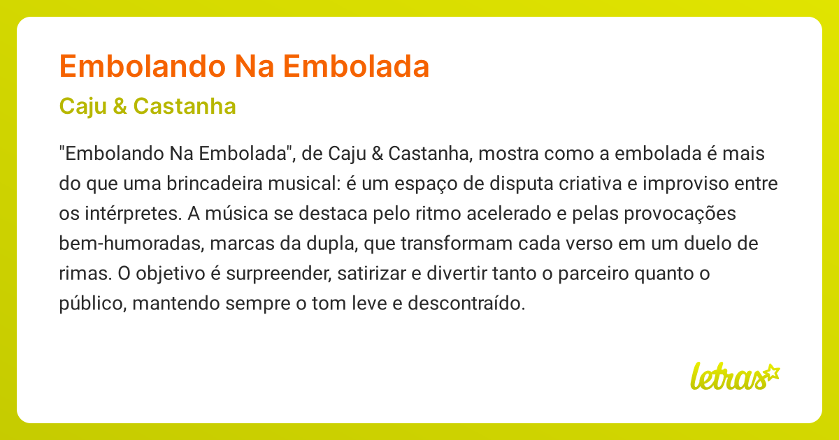 Significado da música EMBOLANDO NA EMBOLADA (Caju & Castanha) - LETRAS ...