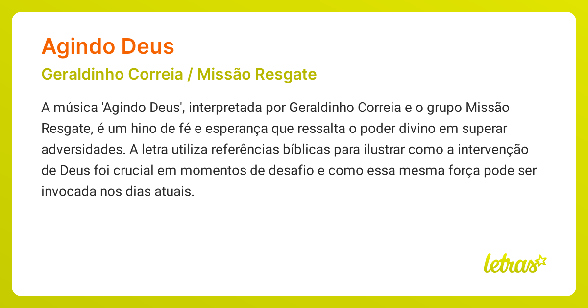 Significado da música AGINDO DEUS (Geraldinho Correia / Missão Resgate) - LETRAS.MUS.BR