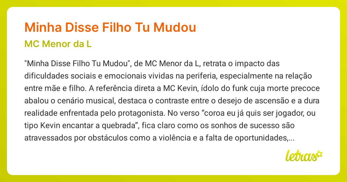 Significado da música MINHA DISSE FILHO TU MUDOU (MC Menor da L ...