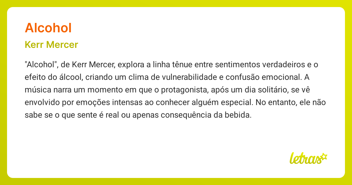 Significado da música ALCOHOL (Kerr Mercer) - LETRAS.MUS.BR