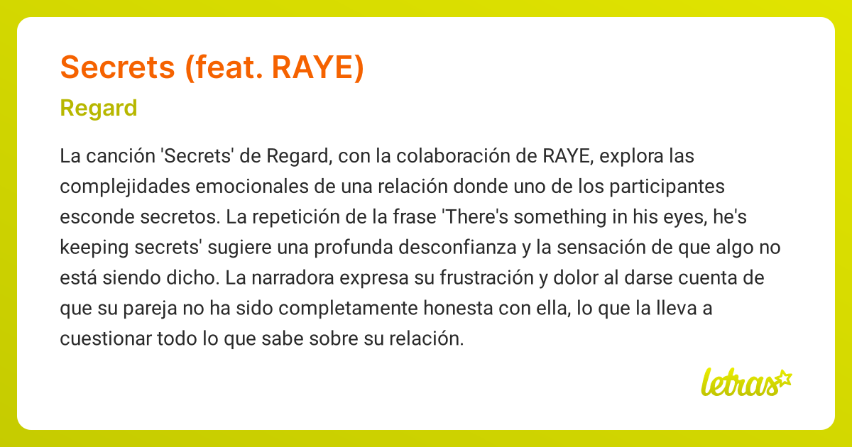 Significado de la canción SECRETS (FEAT. RAYE) (Regard) - LETRAS.COM