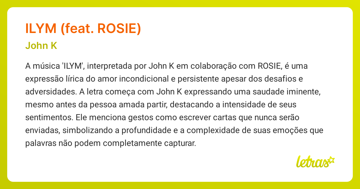 Significado da música ILYM (FEAT. ROSIE) (John K) - LETRAS.MUS.BR
