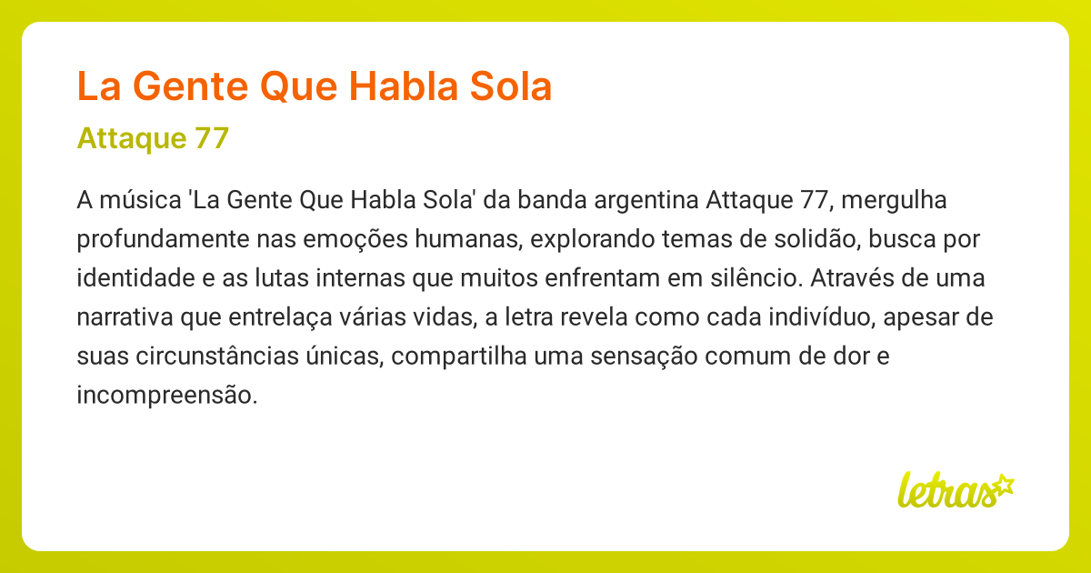 Significado da música LA GENTE QUE HABLA SOLA (Attaque 77) - LETRAS.MUS.BR